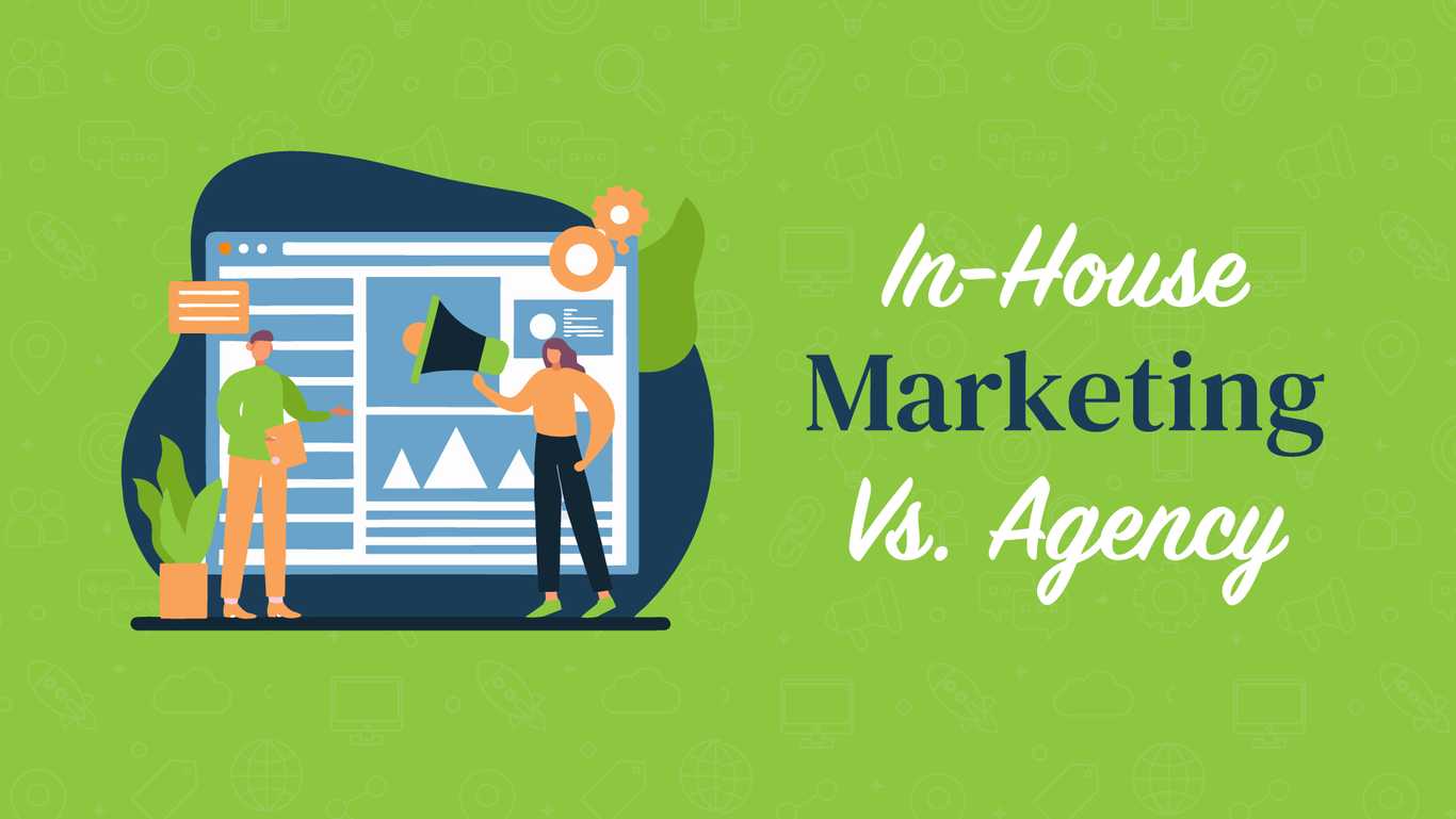 In-House Marketing vs Agency: Which Is Better? - Riverworks Marketing